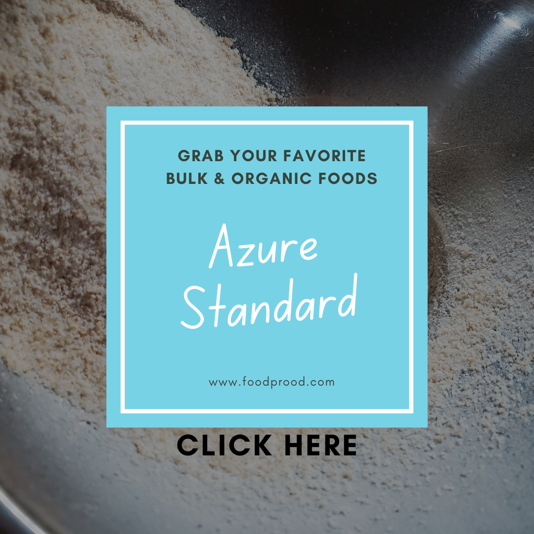 Reviewing Azure Standard - My Favorites & Why I LOVE Them - Food Prood ...